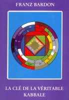 La Clé de la Véritable Kabbale